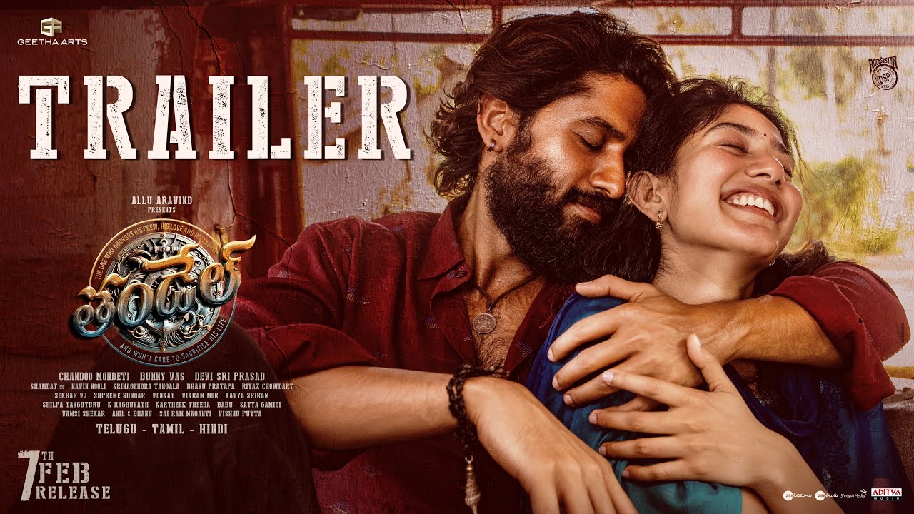 Thandel Trailer: Naga Chaitanya and Sai Pallavi’s Emotional Journey of Love and Patriotism ...